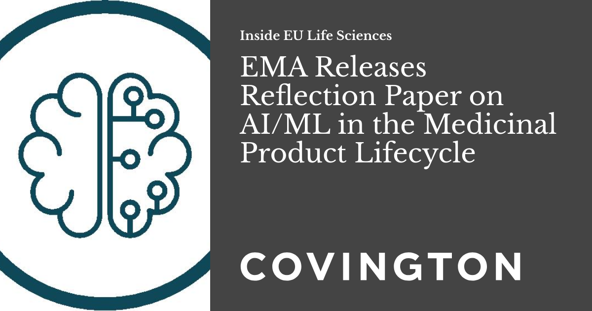 EMA Releases Reflection Paper on AI/ML in the Medicinal Product ...