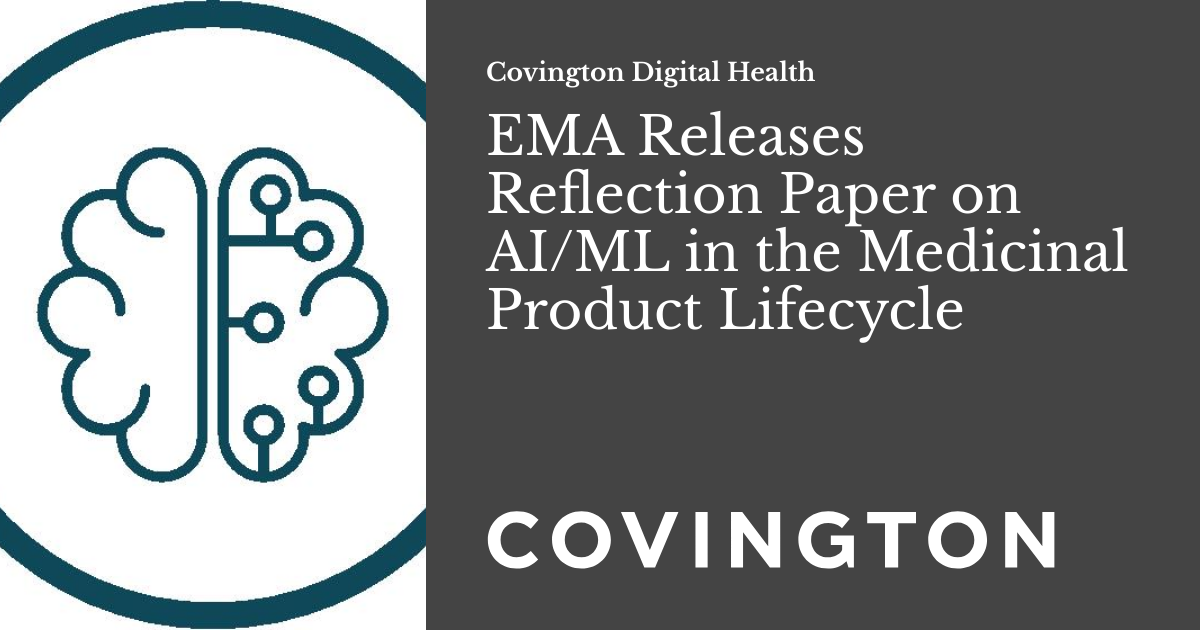 EMA Releases Reflection Paper on AI/ML in the Medicinal Product ...