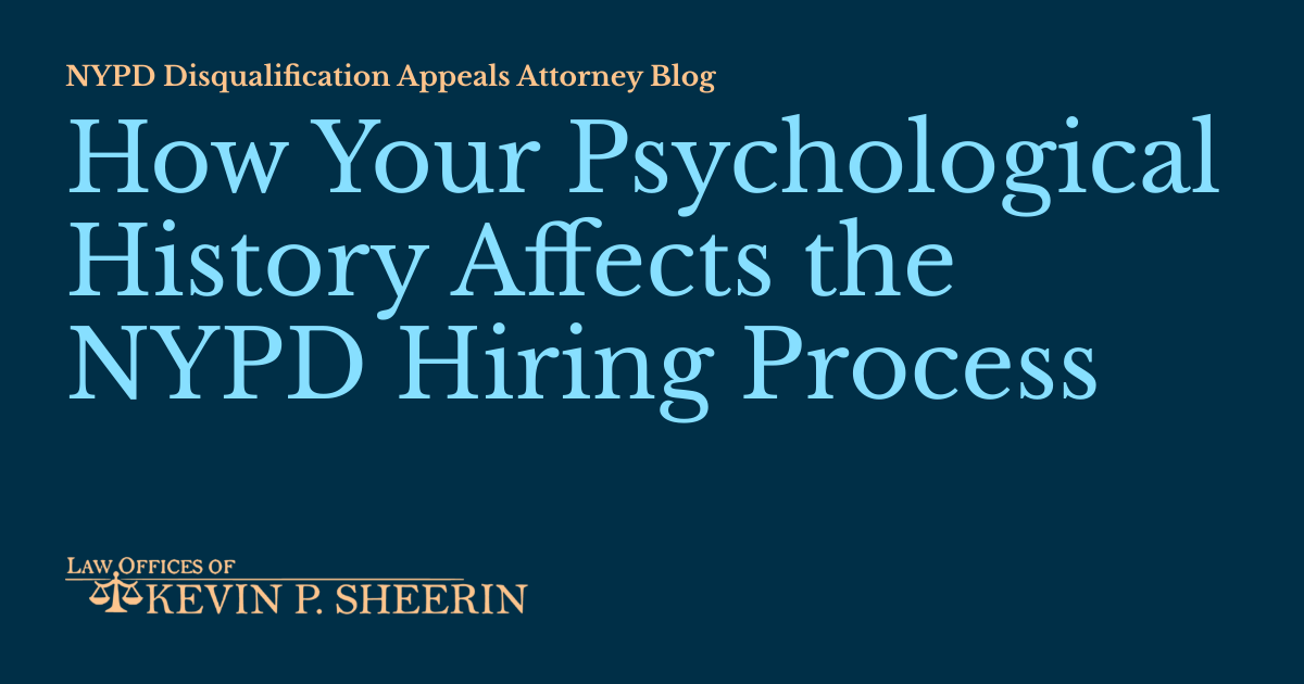 How Your Psychological History Affects the NYPD Hiring Process