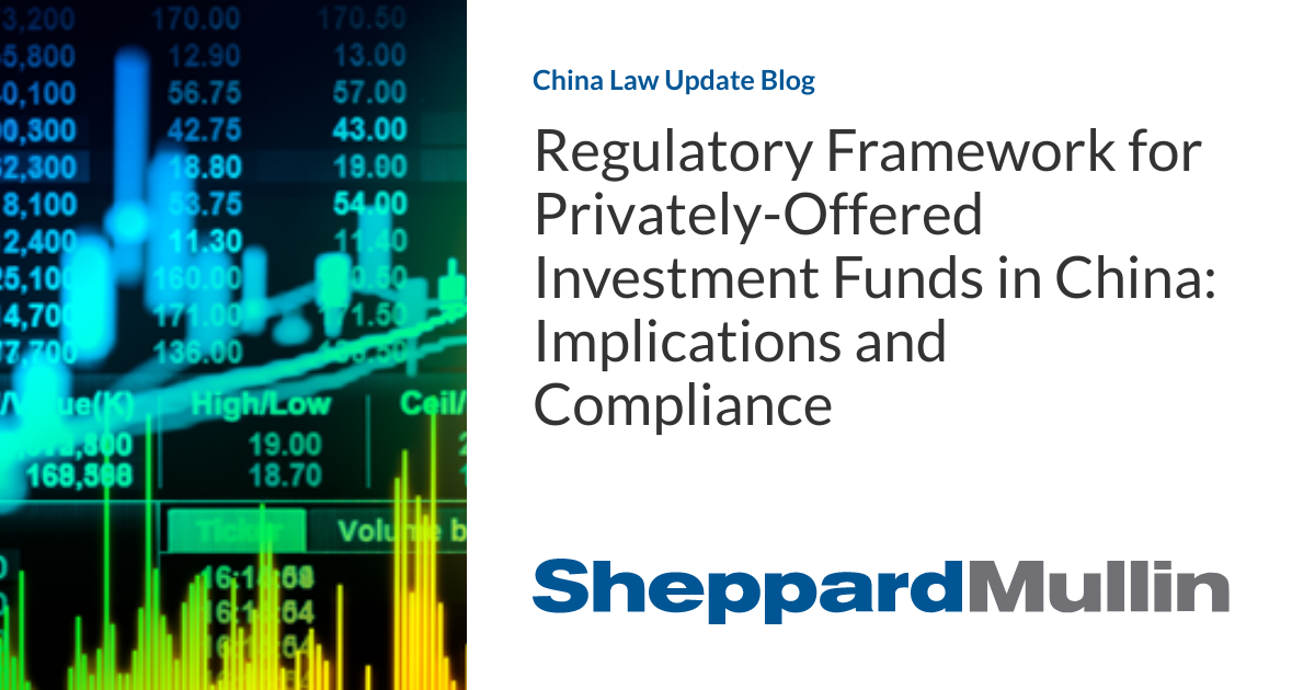 Regulatory Framework for Privately-Offered Investment Funds in China ...