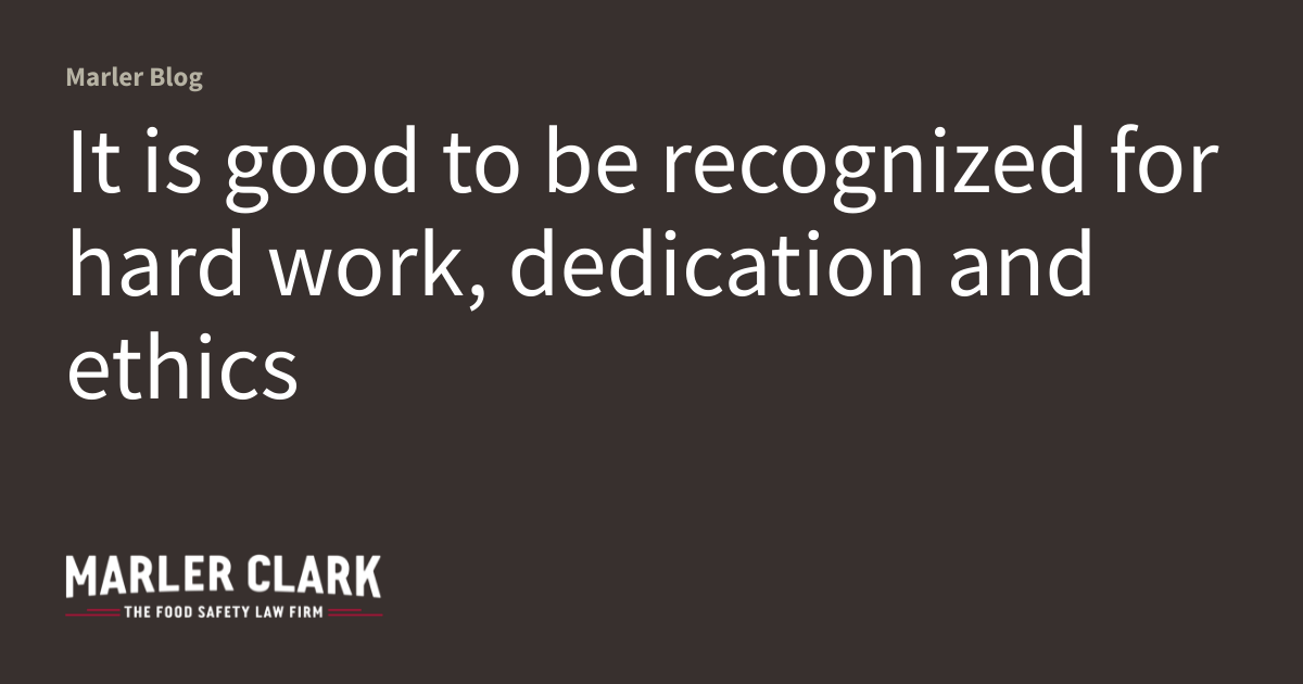 It is good to be recognized for hard work, dedication and ethics ...