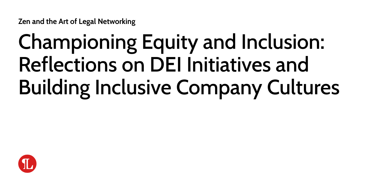 Championing Equity and Inclusion: Reflections on DEI Initiatives and ...