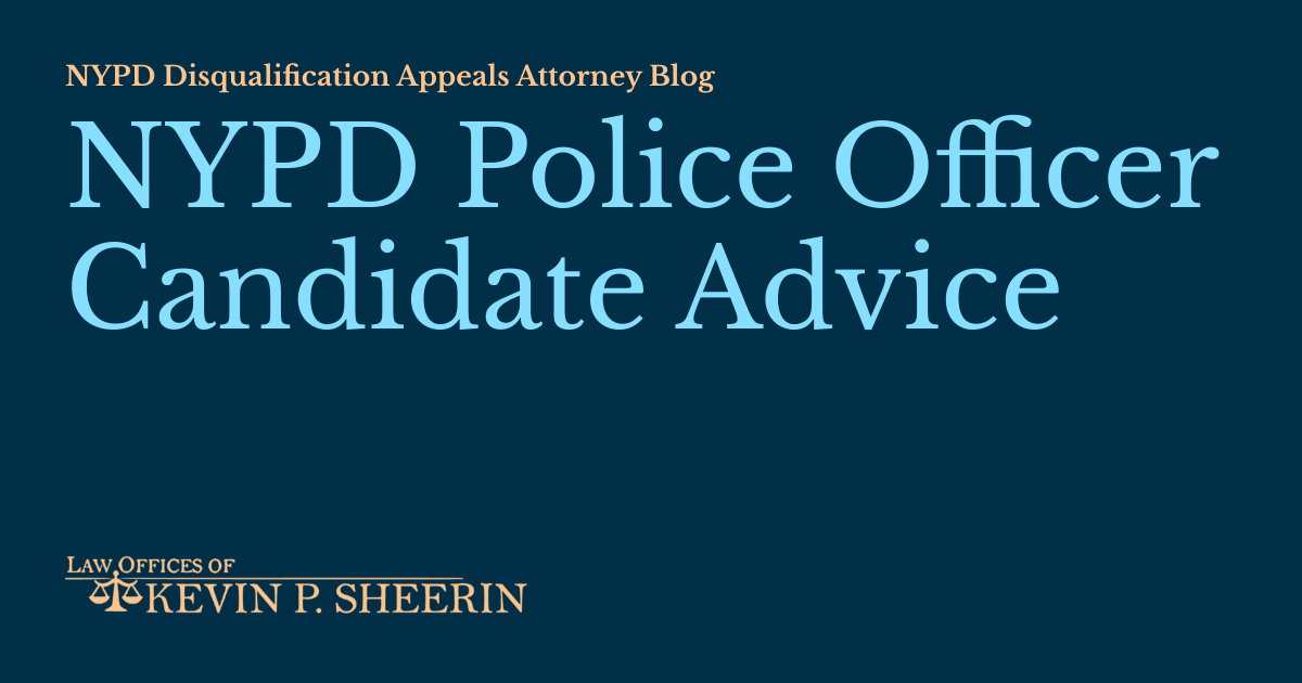 NYPD Police Officer Candidate Advice