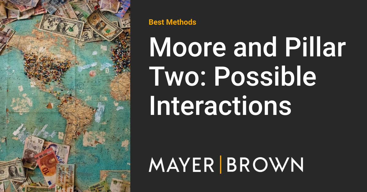 Moore and Pillar Two: Possible Interactions | Best Methods