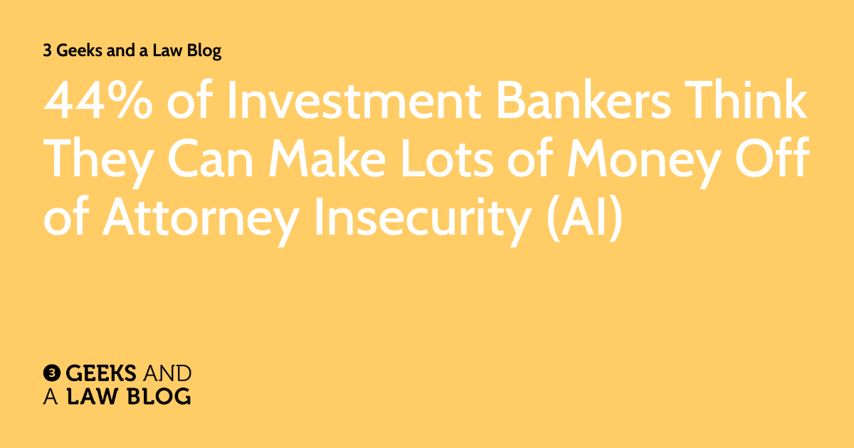 44% of Investment Bankers Think They Can Make Lots of Money Off of ...