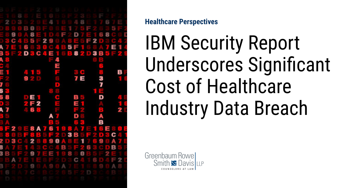 IBM Security Report Underscores Significant Cost of Healthcare Industry ...
