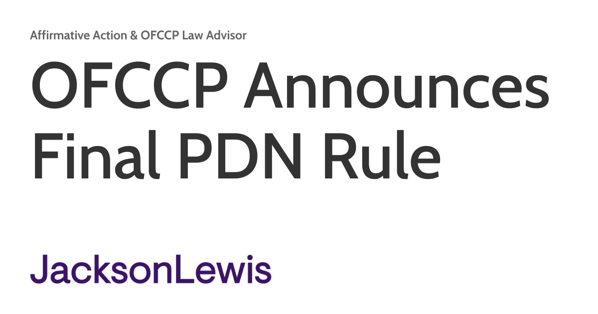 OFCCP Announces Final PDN Rule | Affirmative Action & OFCCP Law Advisor