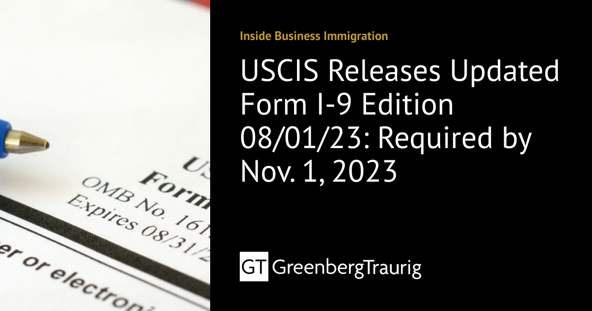 USCIS Releases Updated Form I-9 Edition 08/01/23: Required by Nov. 1, 2023 | Inside Business ...