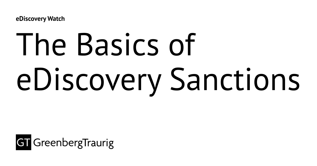 The Basics of eDiscovery Sanctions | eDiscovery Watch