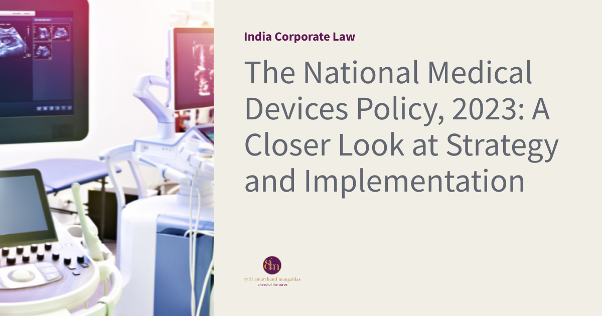 The National Medical Devices Policy, 2023: A Closer Look at Strategy ...