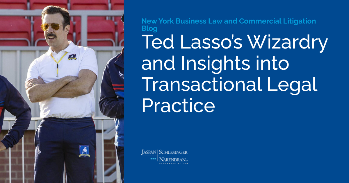 Ted Lasso’s Wizardry and Insights into Transactional Legal Practice ...