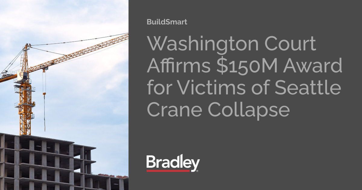 Washington Court Affirms $150M Award for Victims of Seattle Crane ...