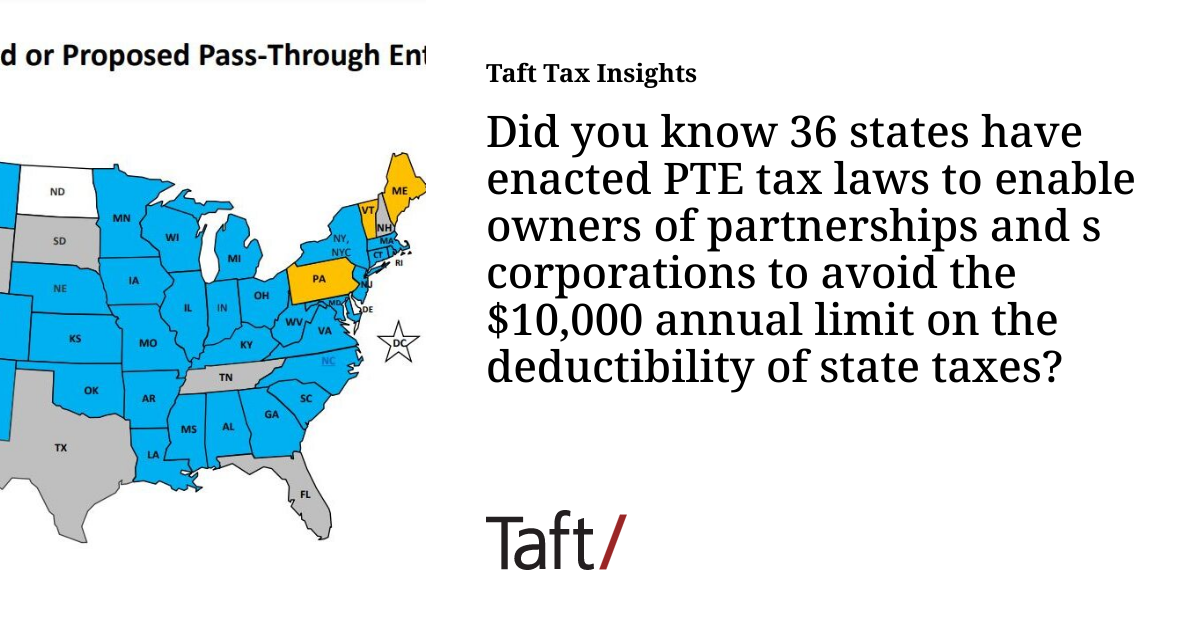 Did you know 36 states have enacted PTE tax laws to enable owners of ...