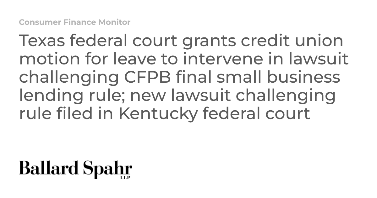 Texas federal court grants credit union motion for leave to intervene ...