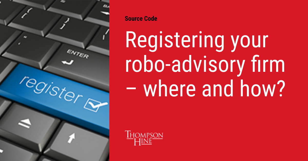 Registering your robo-advisory firm – where and how? | Investment ...