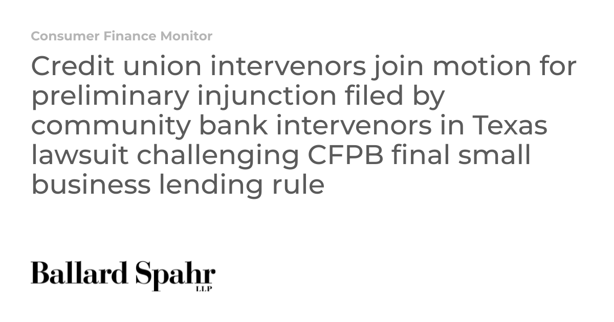 Credit union intervenors join motion for preliminary injunction filed ...