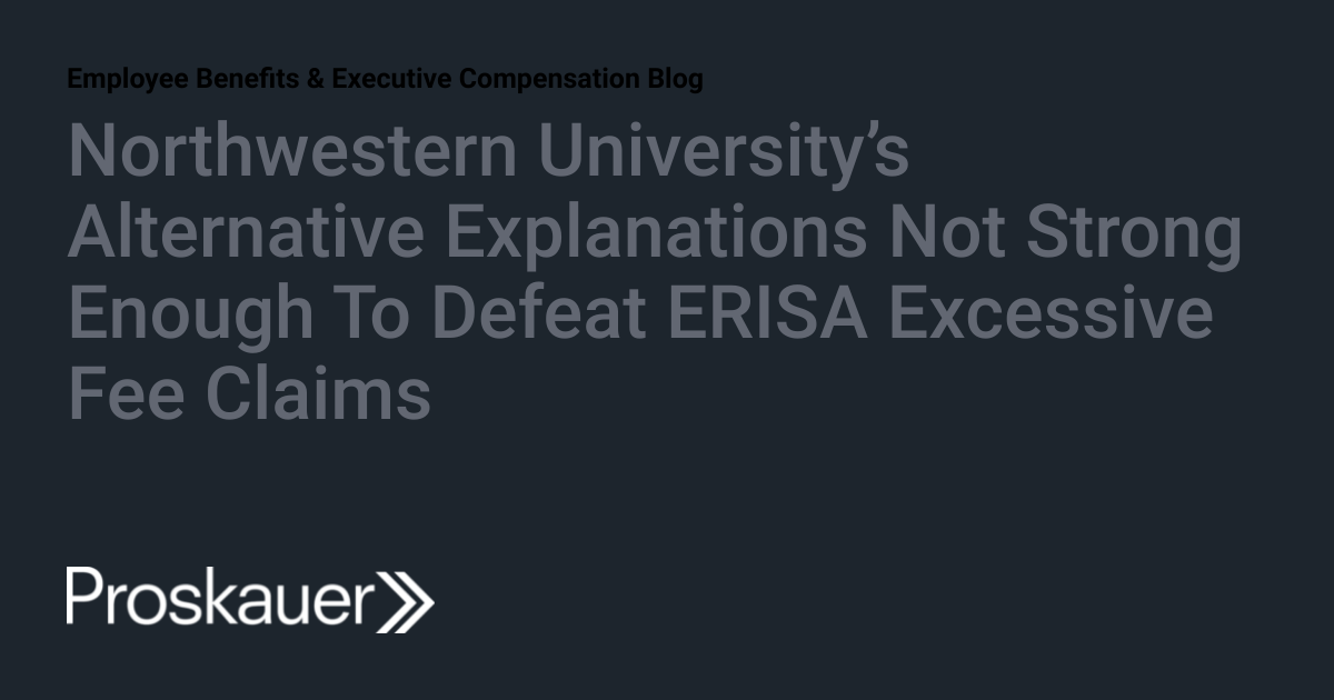 Northwestern University’s Alternative Explanations Not Strong Enough To ...