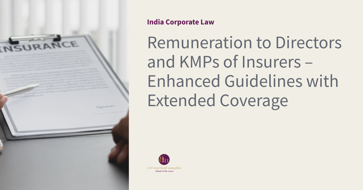 Remuneration to Directors and KMPs of Insurers – Enhanced Guidelines ...
