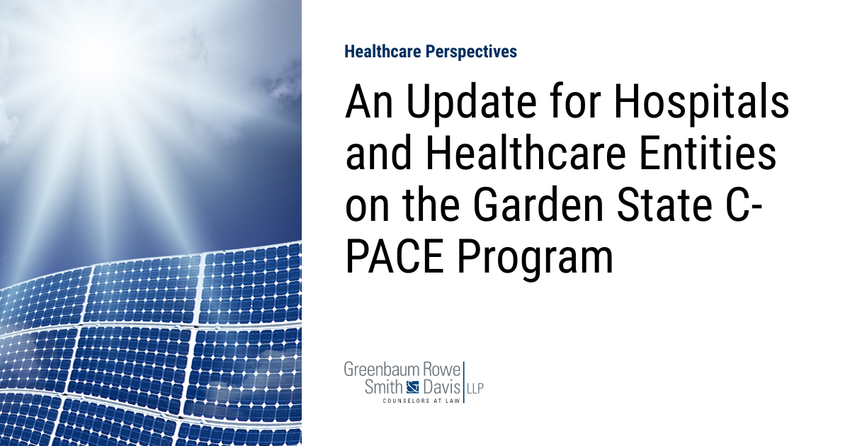 An Update for Hospitals and Healthcare Entities on the Garden State C ...