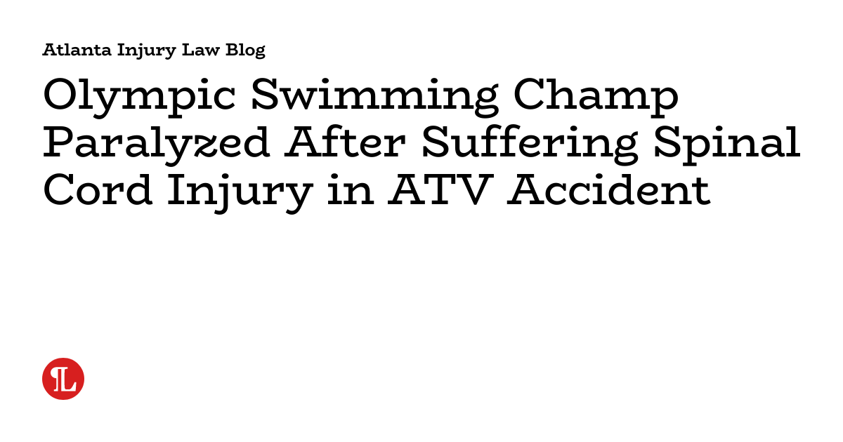Olympic Swimming Champ Paralyzed After Suffering Spinal Cord Injury in ...