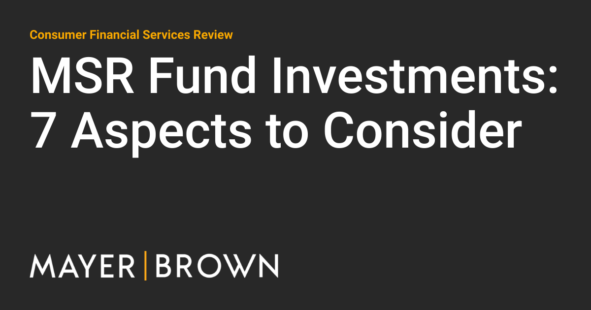 MSR Fund Investments: 7 Aspects to Consider | Consumer Financial ...