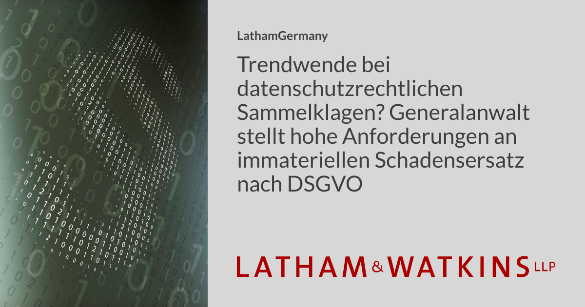 Trendwende bei datenschutzrechtlichen Sammelklagen? Generalanwalt ...