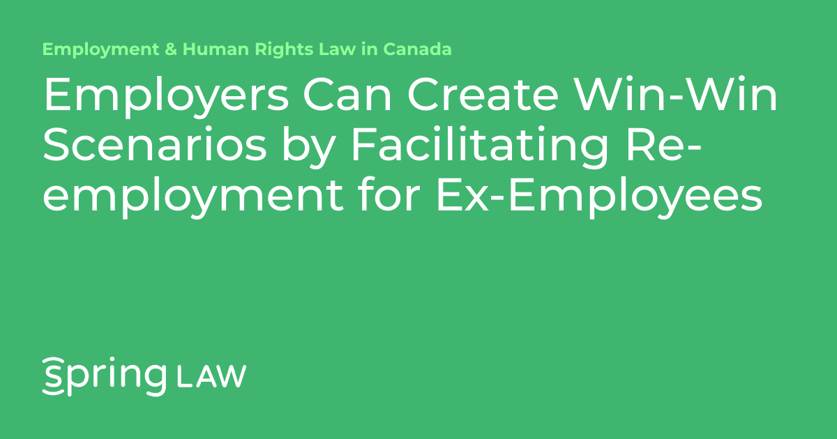 Employers Can Create Win-Win Scenarios by Facilitating Re-employment ...