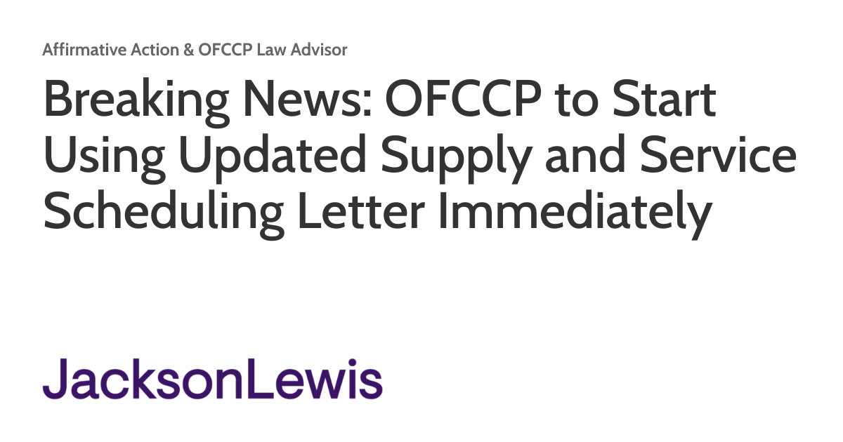 Breaking News: OFCCP to Start Using Updated Supply and Service ...