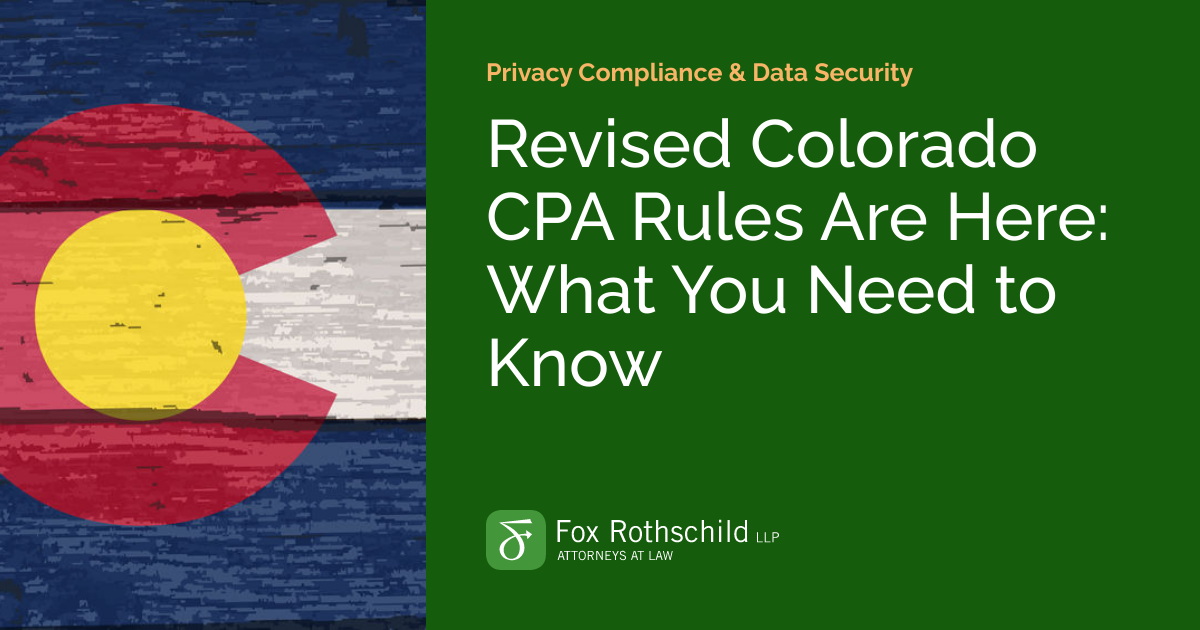 Revised Colorado CPA Rules Are Here: What You Need to Know | Privacy ...
