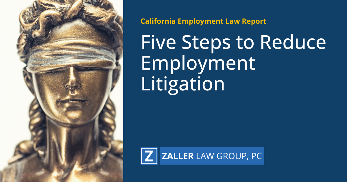 Five Steps to Reduce Employment Litigation | California Employment Law ...