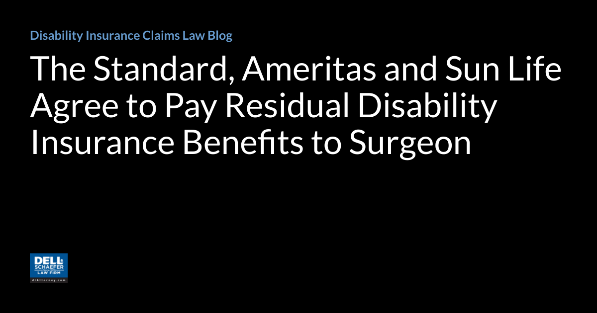 The Standard, Ameritas and Sun Life Agree to Pay Residual Disability ...
