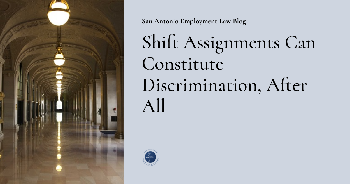 Shift Assignments Can Constitute Discrimination, After All | San ...