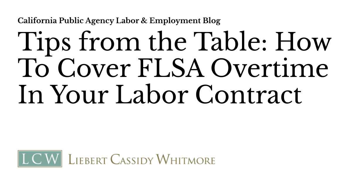 Tips from the Table: How To Cover FLSA Overtime In Your Labor Contract ...