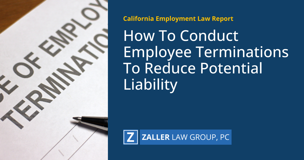 How To Conduct Employee Terminations To Reduce Potential Liability ...