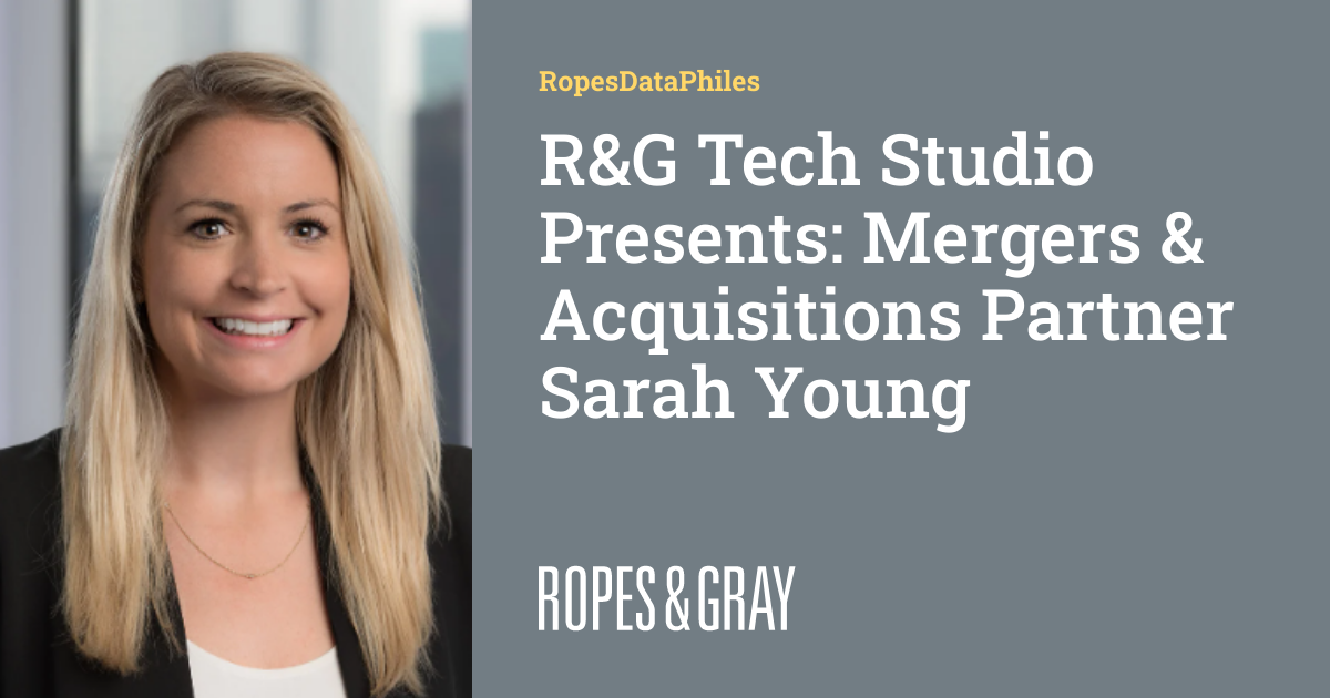 R&G Tech Studio Presents: Mergers & Acquisitions Partner Sarah Young ...