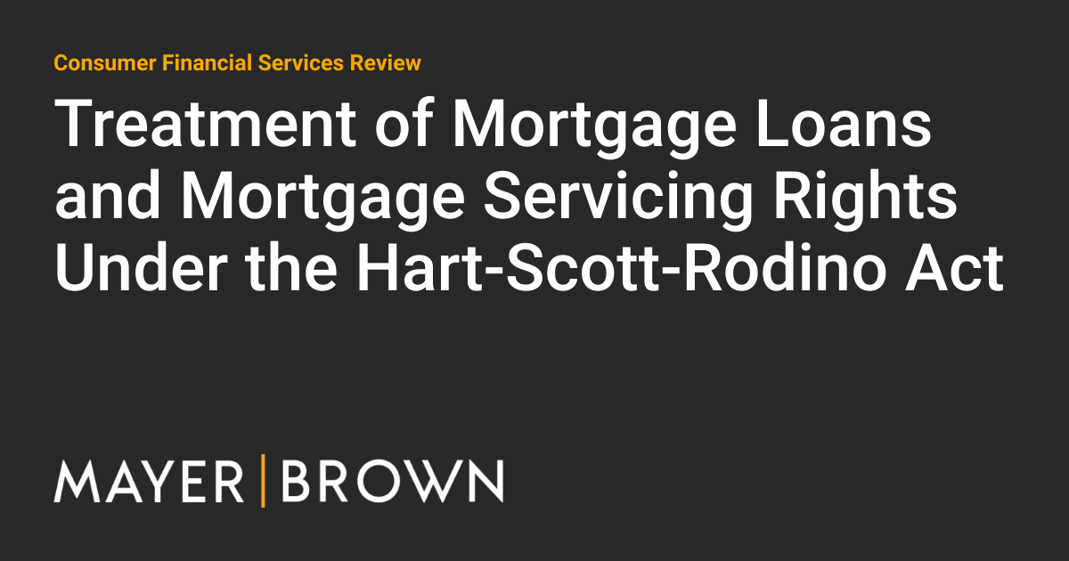 Treatment of Mortgage Loans and Mortgage Servicing Rights Under the ...