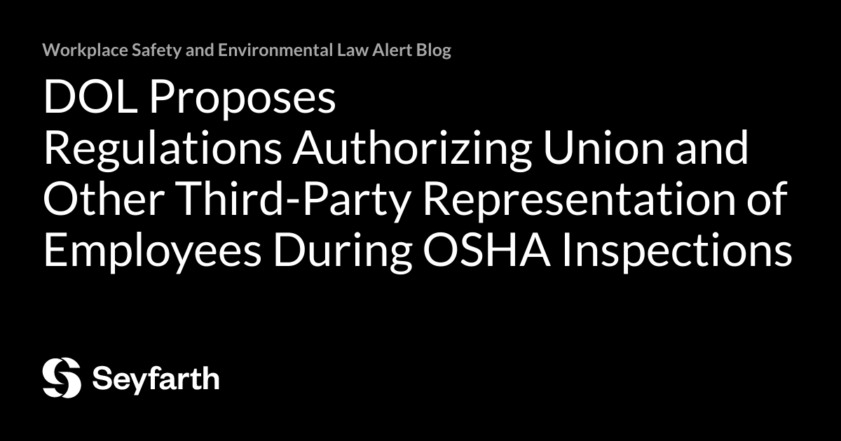 DOL Proposes Regulations Authorizing Union and Other Third-Party ...
