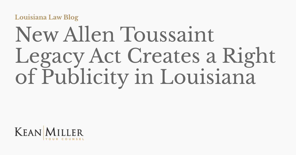 New Allen Toussaint Legacy Act Creates a Right of Publicity in ...
