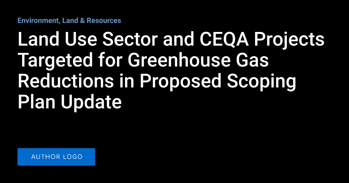 Land Use Sector and CEQA Projects Targeted for Greenhouse Gas ...