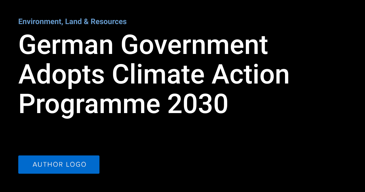 German Government Adopts Climate Action Programme 2030 | Environment ...