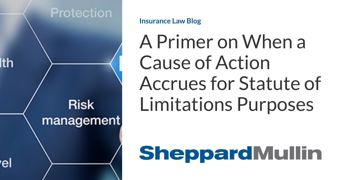 A Primer on When a Cause of Action Accrues for Statute of Limitations ...