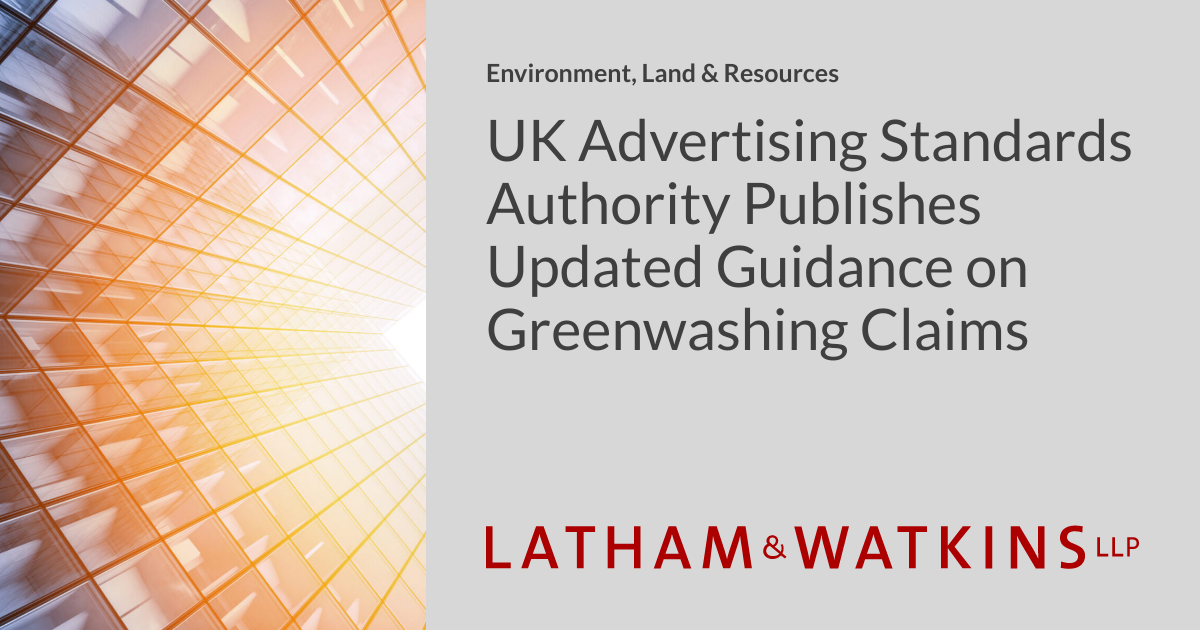 UK Advertising Standards Authority Publishes Updated Guidance on ...