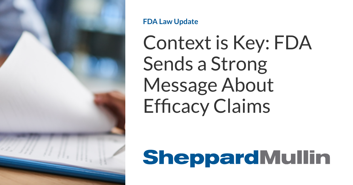 Context is Key: FDA Sends a Strong Message About Efficacy Claims | FDA ...