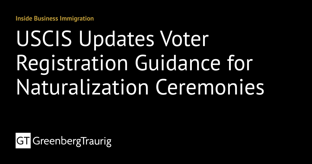 USCIS Updates Voter Registration Guidance for Naturalization Ceremonies ...
