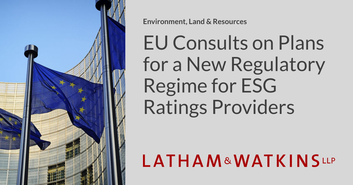 EU Consults on Plans for a New Regulatory Regime for ESG Ratings ...
