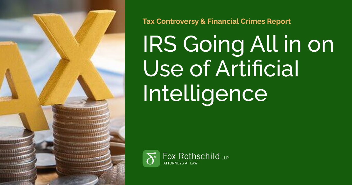 IRS Going All in on Use of ArtificiaI Intelligence | Tax Controversy ...