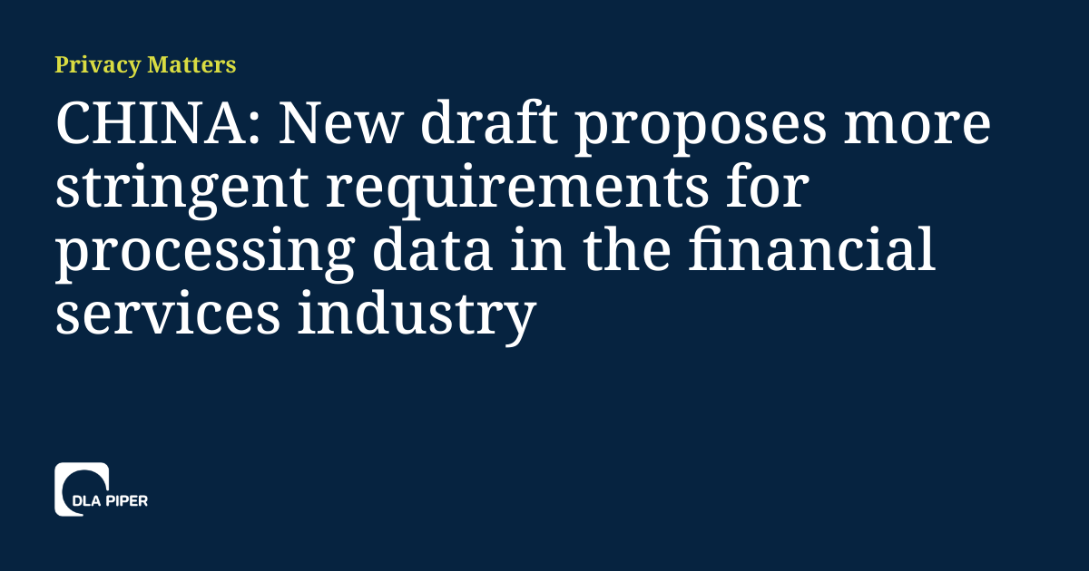 CHINA: New draft proposes more stringent requirements for processing ...