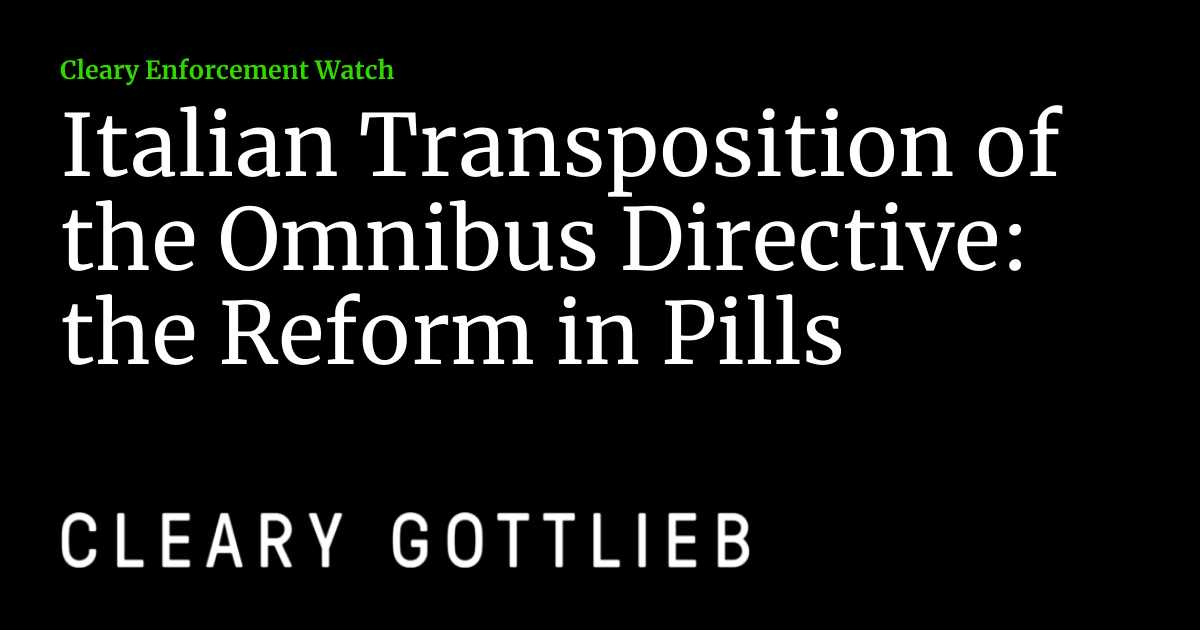 Italian Transposition of the Omnibus Directive: the Reform in Pills ...