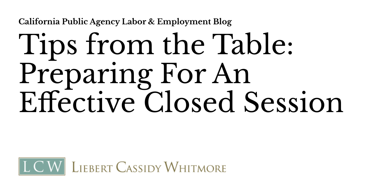 Tips from the Table: Preparing For An Effective Closed Session ...