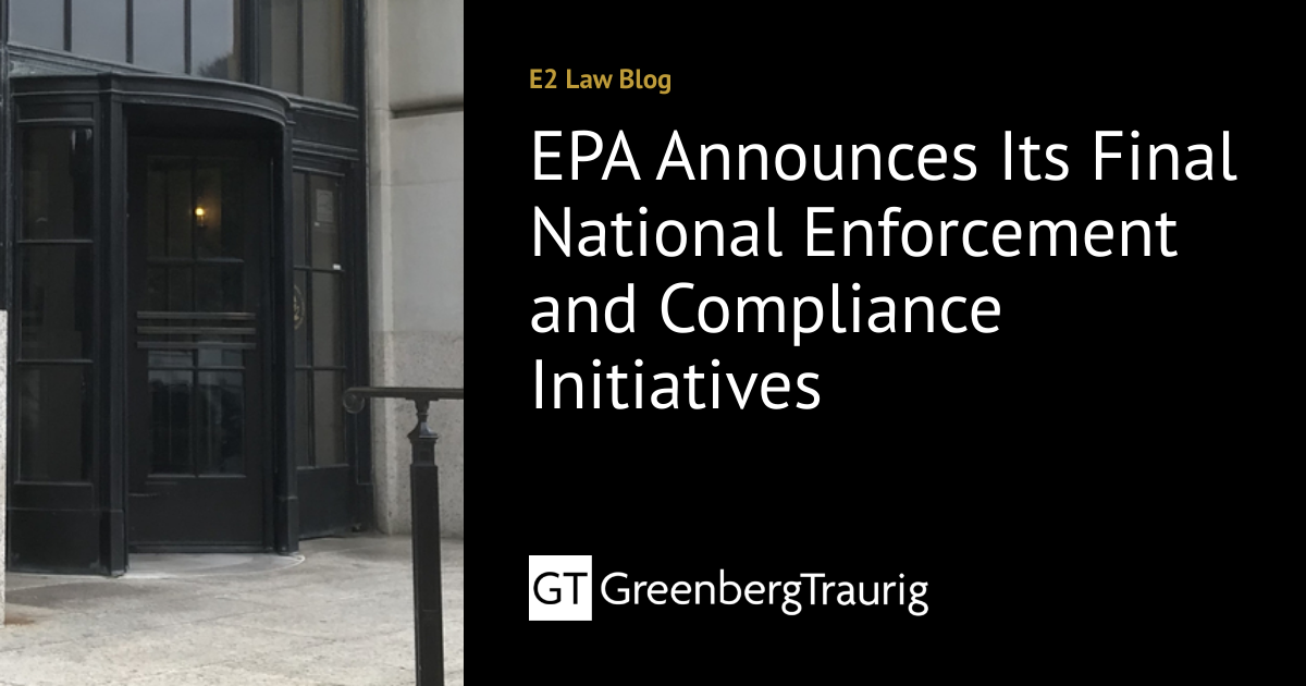 EPA Announces Its Final National Enforcement and Compliance Initiatives ...